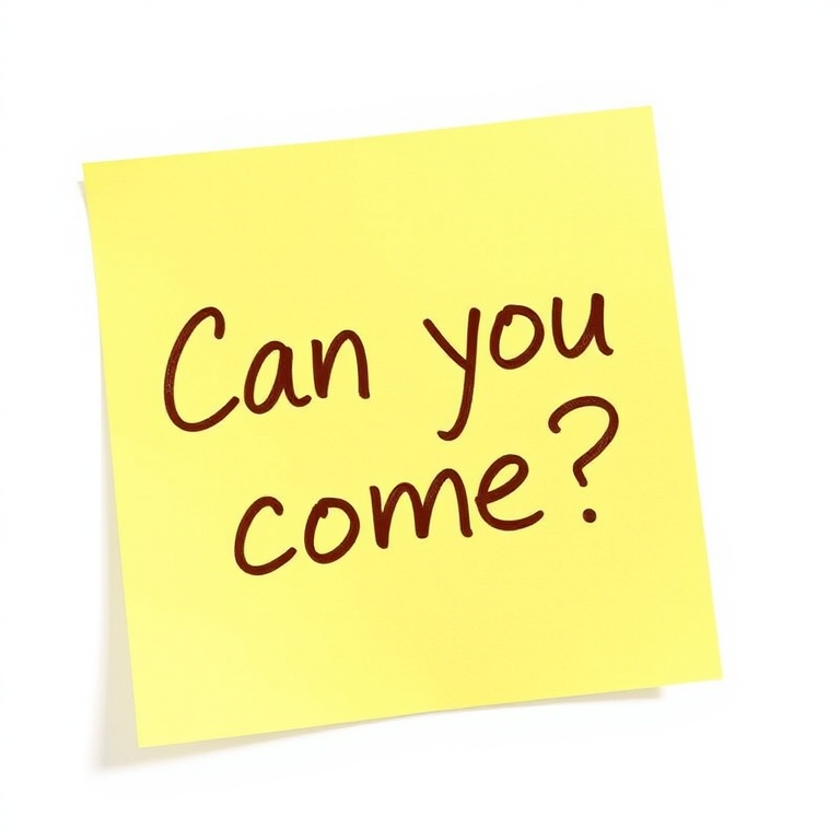 Yellow Sticky Note Asking the Question: Can You Come Over?