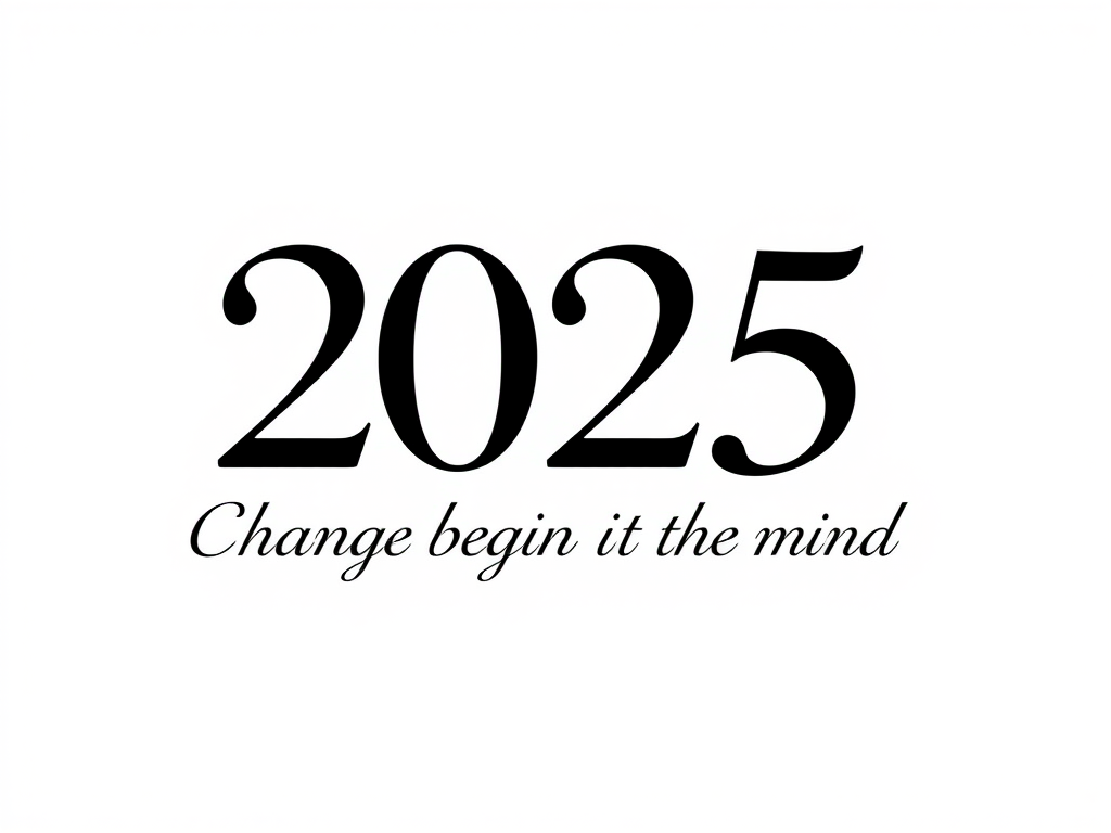 Embracing Transformation: The Mindset Shift for a Successful 2025 Journey